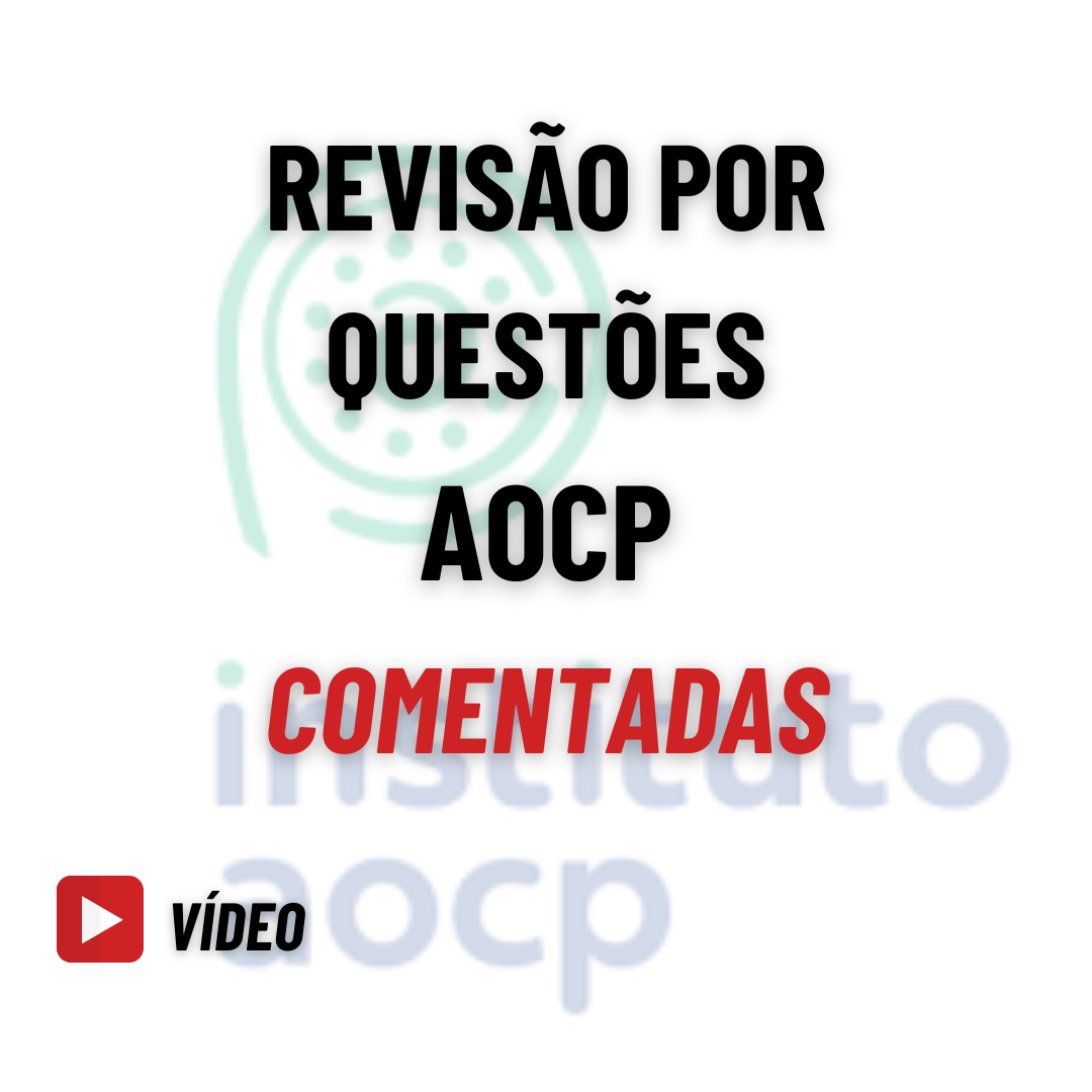 Revisão por Questões AOCP | Home - Janaina Arruda